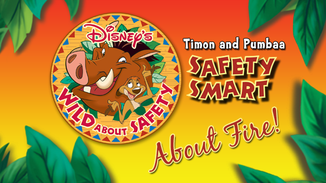 Safety Smart: About Fire! - Disney Wild About Safety